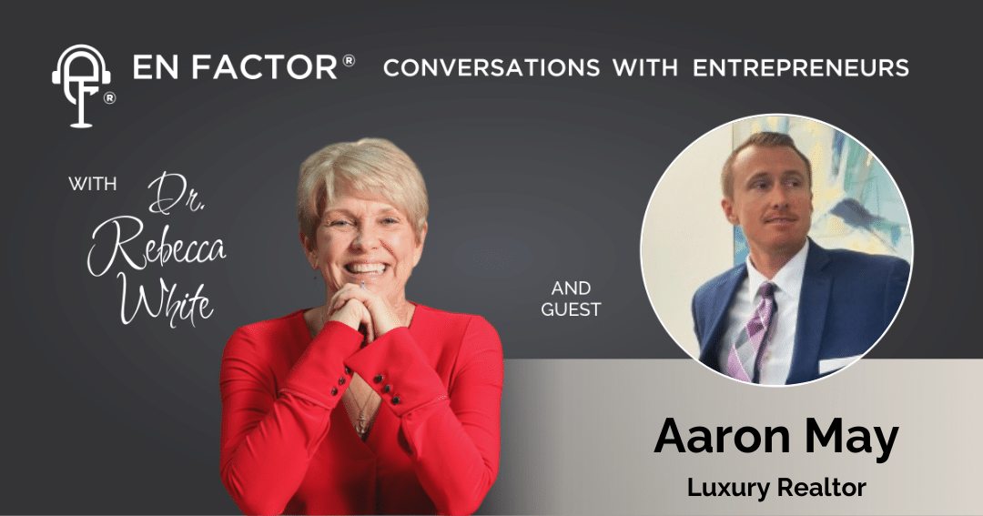 Acing the Game of Real Estate with Aaron May | Dr. Rebecca White