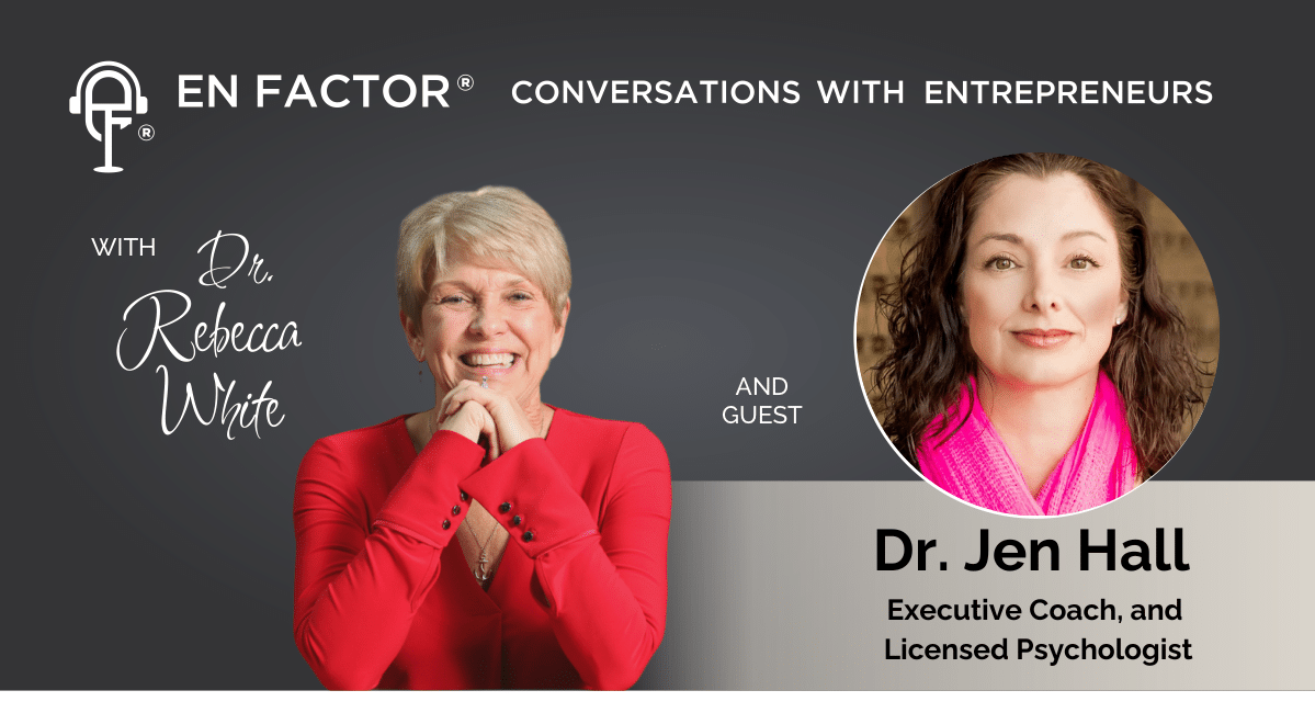 Cultivate A Winning Entrepreneurial Mindset – w/Dr. Jen Hall | Dr ...